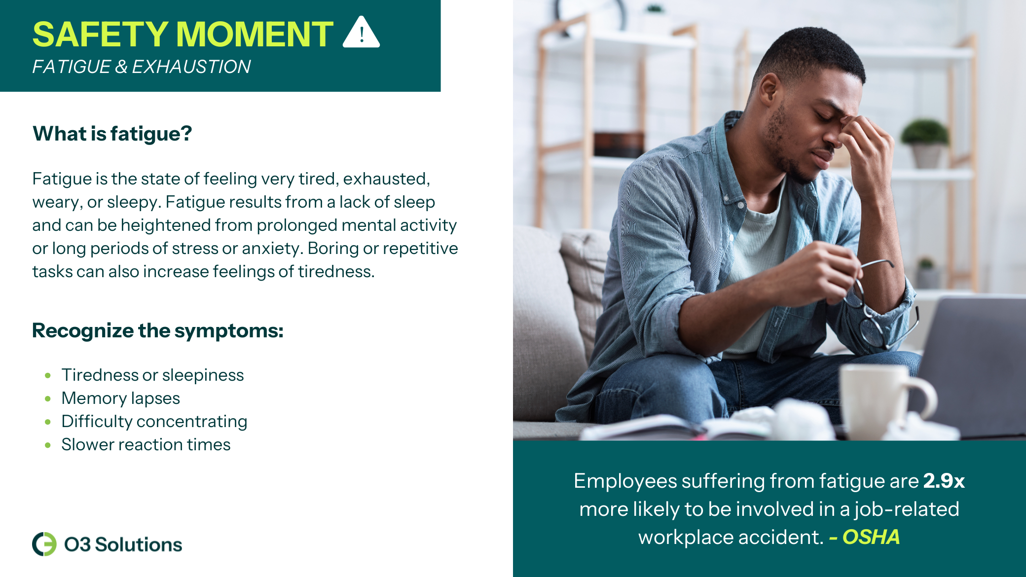 Safety Moment: Fatigue and Exhaustion